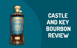 Castle and Key Bourbon Review - My Recipe Checklist