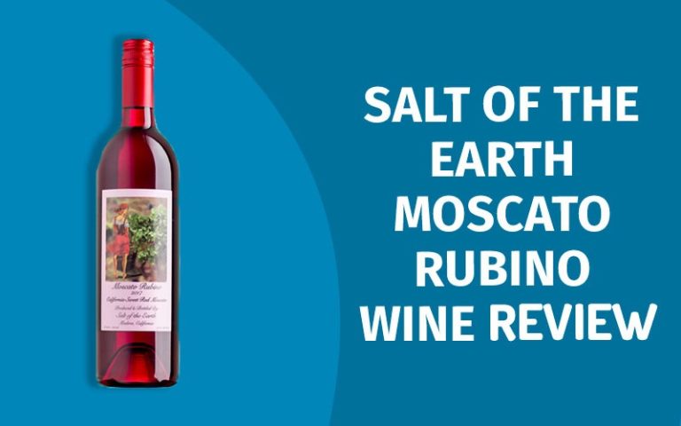 Salt of the Earth Moscato Rubino Wine Review – Travel & Immigraton